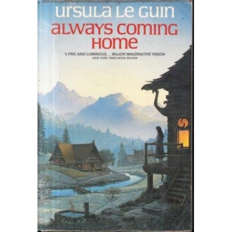 Review “Always Coming Home” by Ursula Le Guin (1985). – Eclectic Assemblage